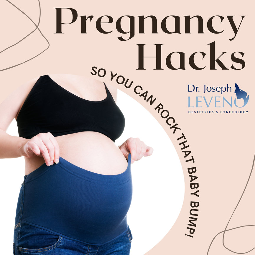 Pregnancy-Life-Hacks-Rock-Your-Baby-Bump - Dr. Joseph Leveno