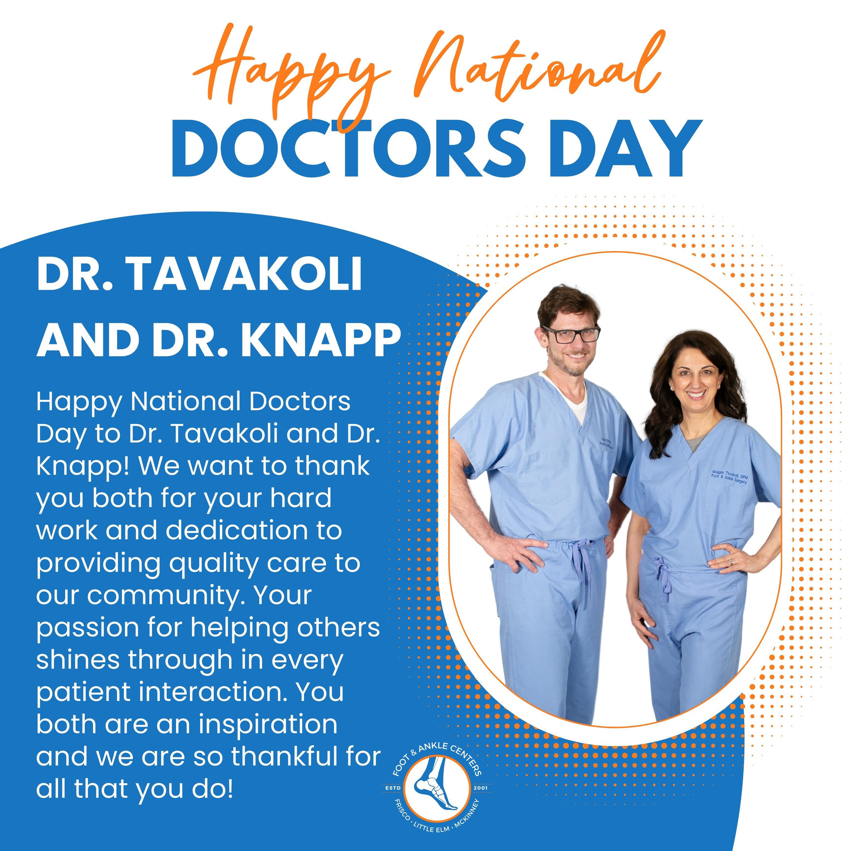 Happy National Doctor Day to Dr. Tavakoli and Dr. Knapp! - Foot & Ankle ...