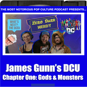 James Gunn's DCU - Chapter One: Gods and Monsters